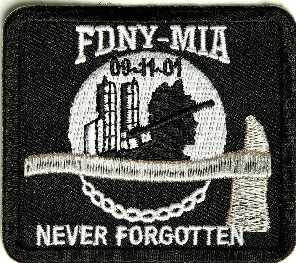 FDNY MIA 9-11-01 NEVER FORGOTTEN PATCH– HATNPATCH