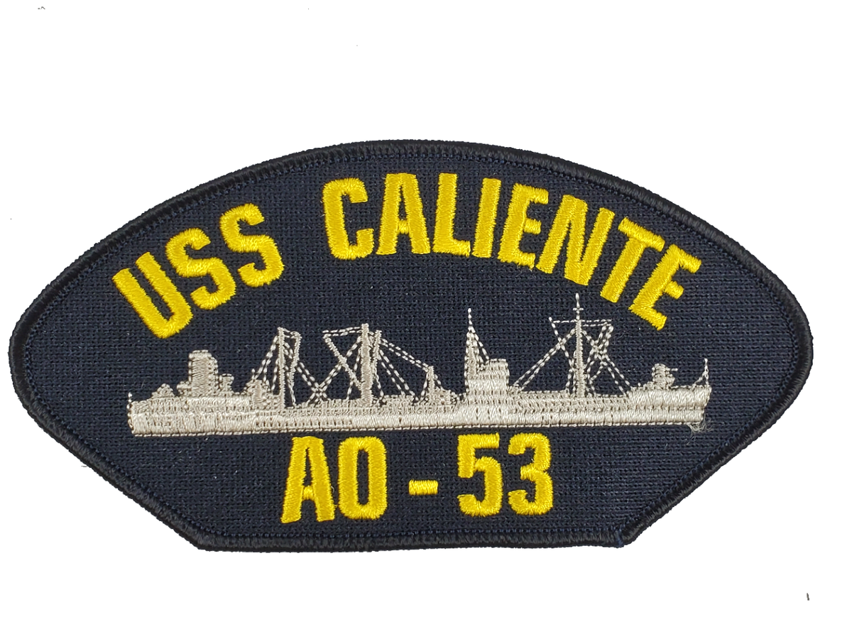 USS Caliente A0-53 Ship Patch - Great Color - Veteran Owned Business ...